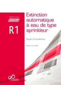 Extinction Automatique à Eau de type Sprinkler – Règle APSAD R1